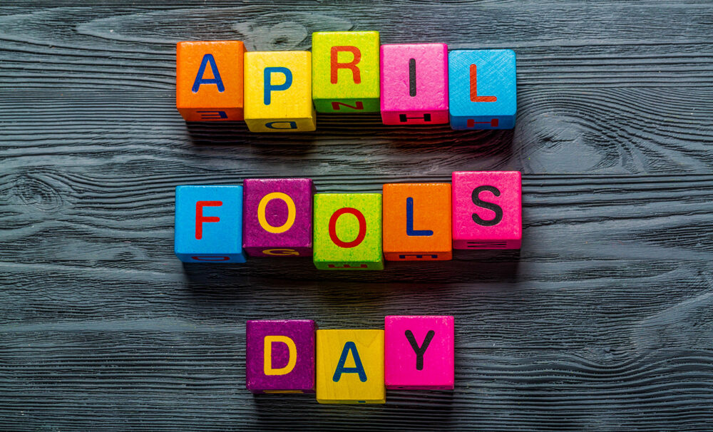 Fun Facts About April Fools’ Day - Long Island Media Group